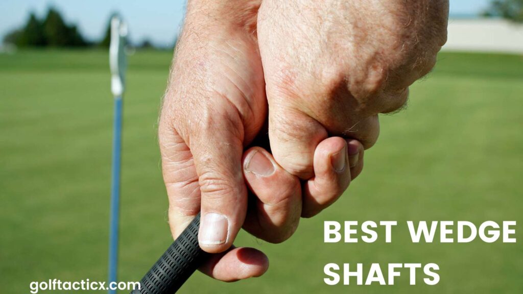 Best Wedge Shafts of 2025